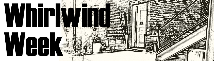 Whirlwind Week | CJ's Corner