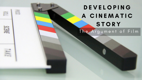Developing A Cinematic Story | CJ's Corner