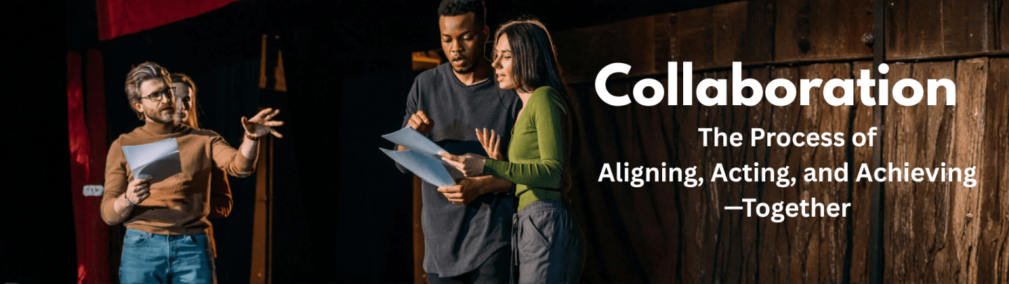 Collaboration: The Process of Aligning, Acting, and Achieving—Together ...